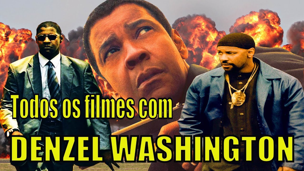 Todos os filmes com Denzel Washington - YouTube