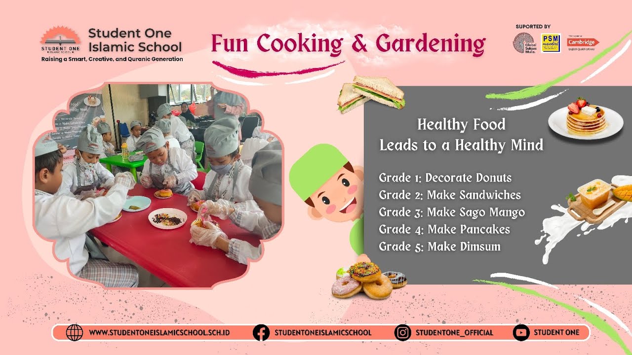 FUN COOKING & GARDENING Student One Islamic School - YouTube