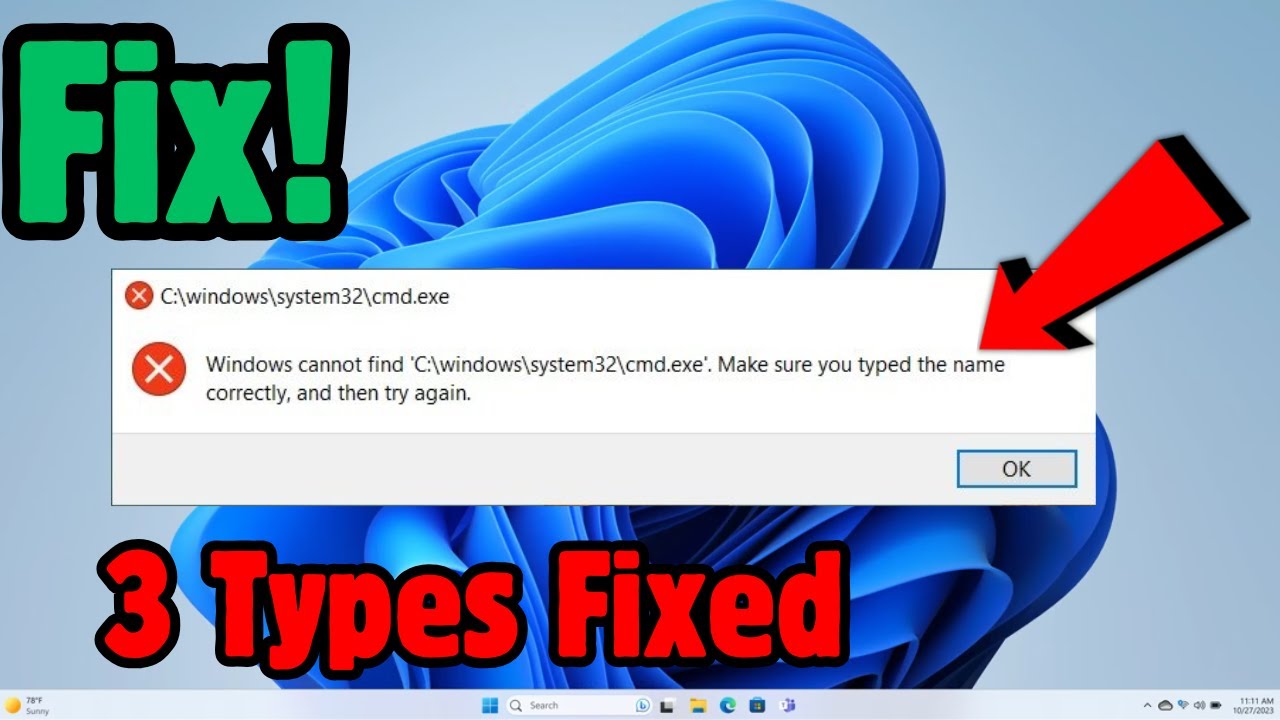 Fix Windows cannot find make sure you typed the name correctly and then ...