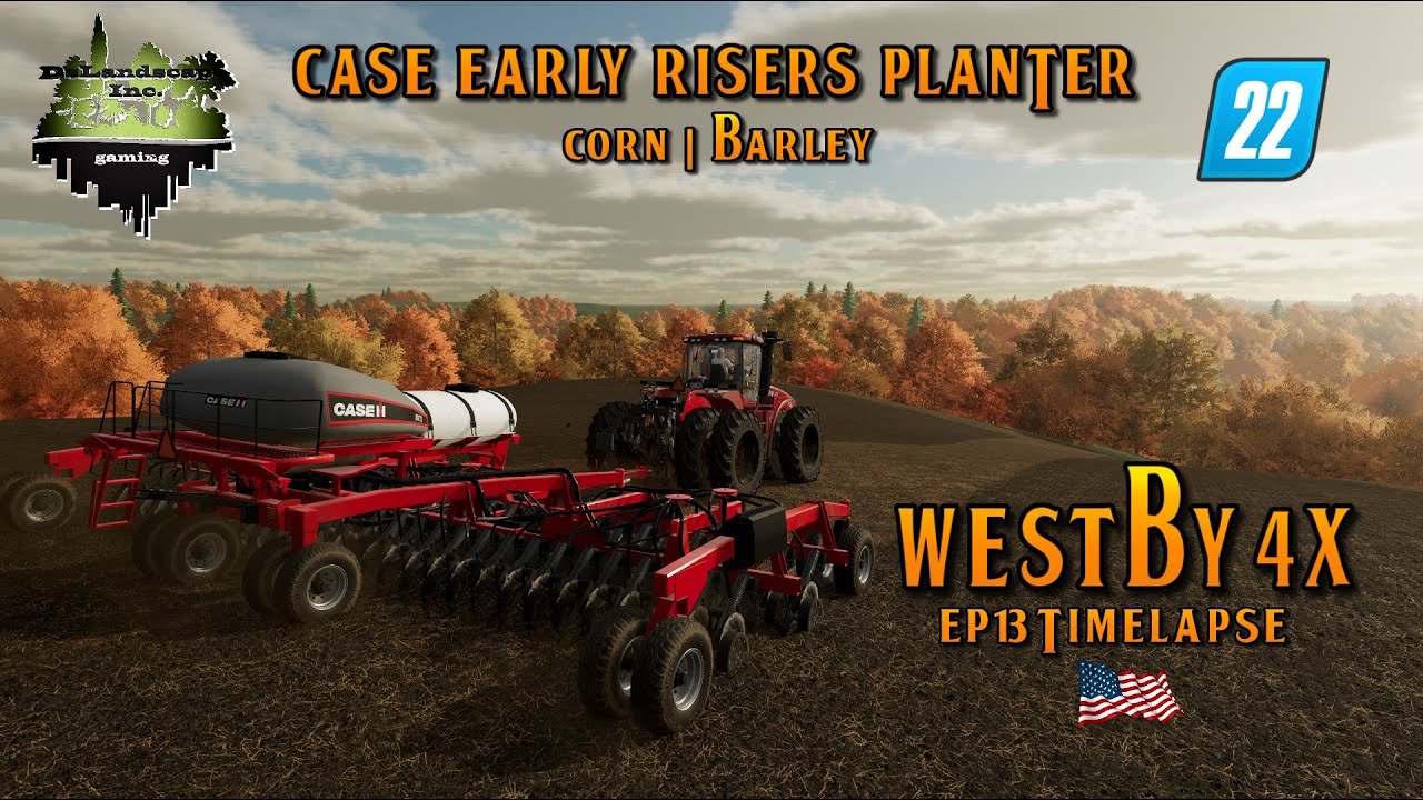 WESTBY 4X EP13 TIMELAPSE | CASE EARLY RISERS PLANTER | FS22 | FARMING ...