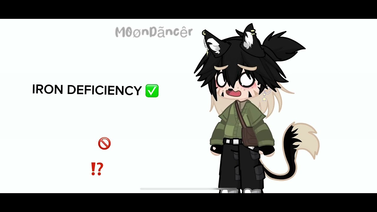 IRON DEFICIENCY | original? | gacha meme - YouTube