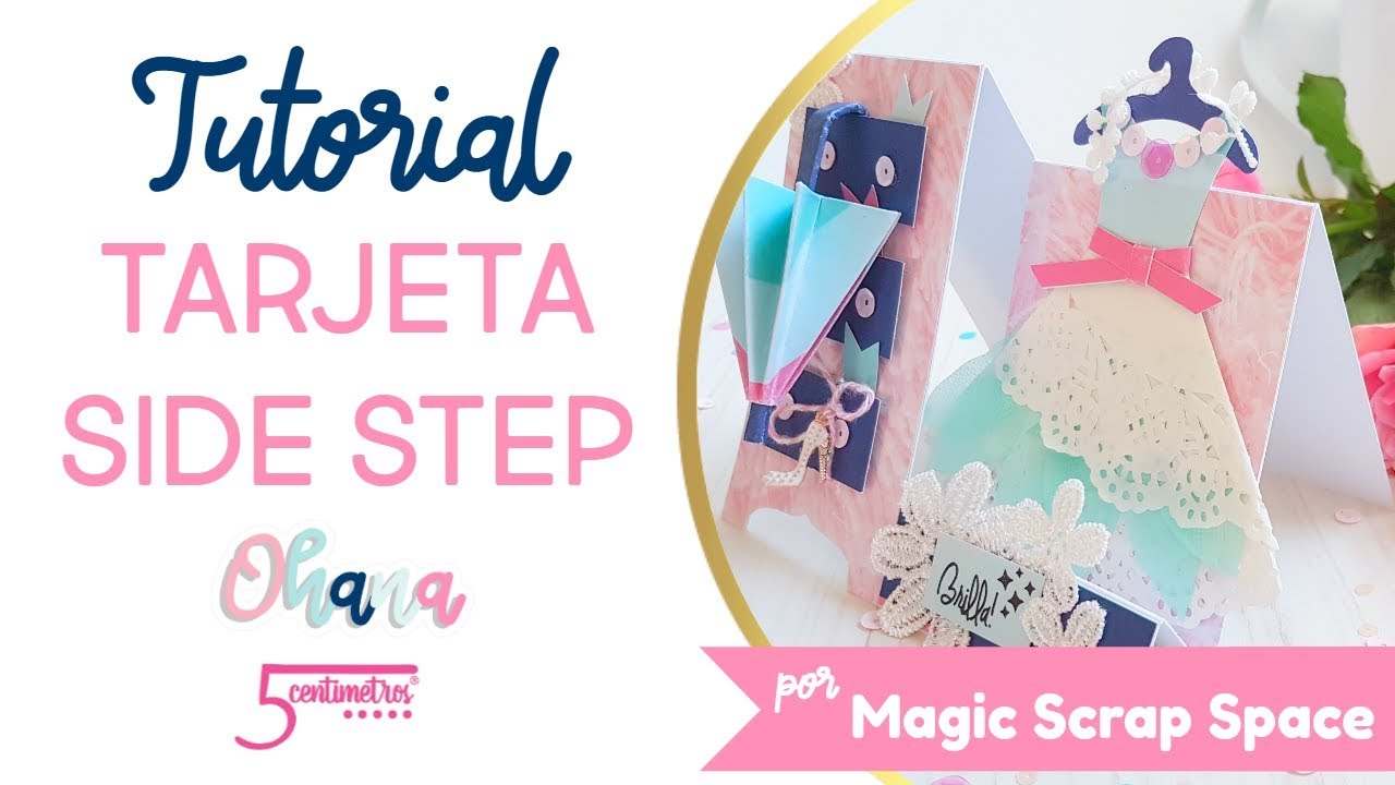 Tutorial: SIDE STEP CARD - TARJETA SIDE STEP | Colección de ...