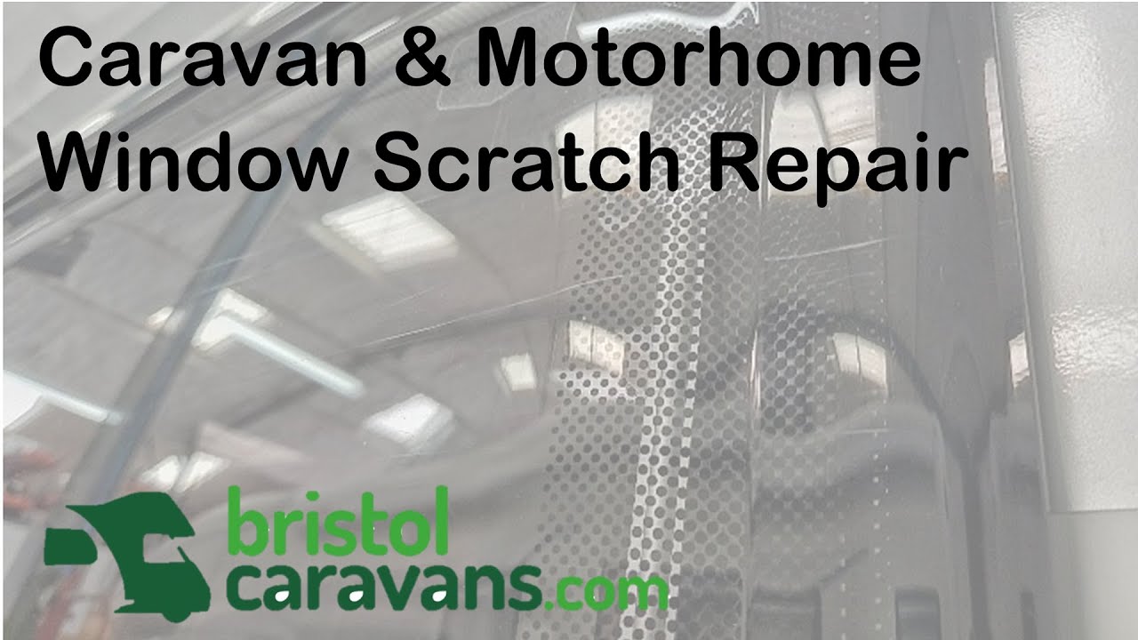 Caravan and Motorhome Window Scratch Repair - YouTube