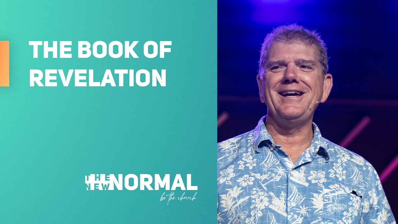 The Book of Revelation | The New Normal | Part 1 - YouTube