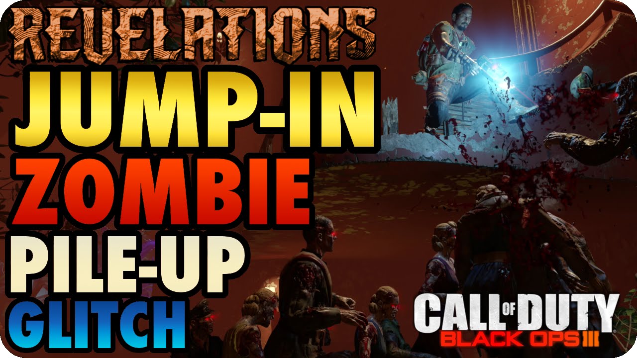 BO3 Zombie Glitches Solo Zombie Jump-In Pile Up Glitch Revelations ...