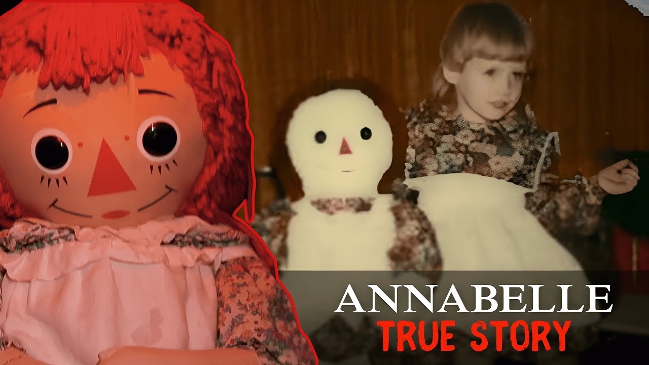 True Story of Annabelle – The Real Haunted Doll - YouTube