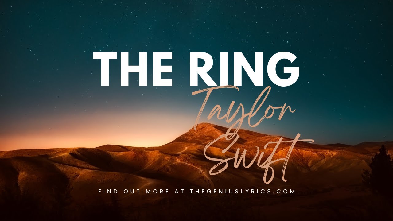 The Ring Lyrics - Taylor Swift - YouTube