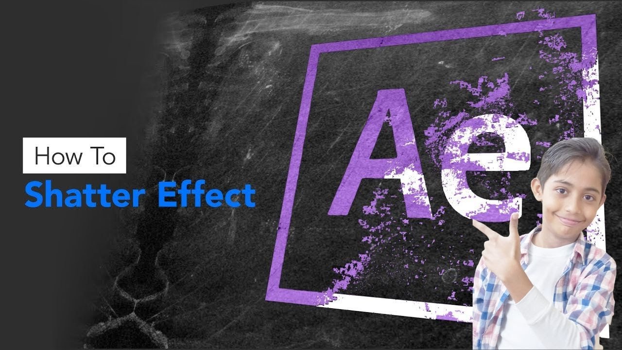 How To Use Shatter Tool In After Effect Cc 2018 For Beginners Tutorial ...