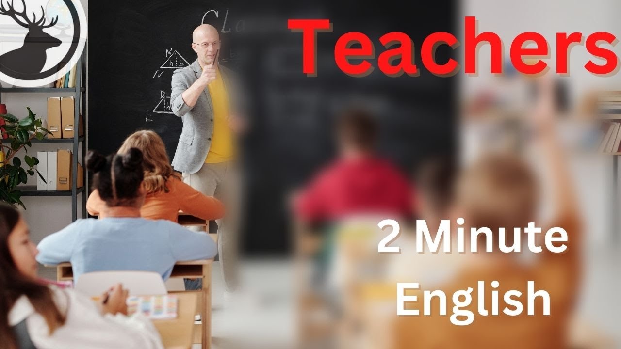 How to Talk About Teachers and Personality - 2 Minute English Mini ...