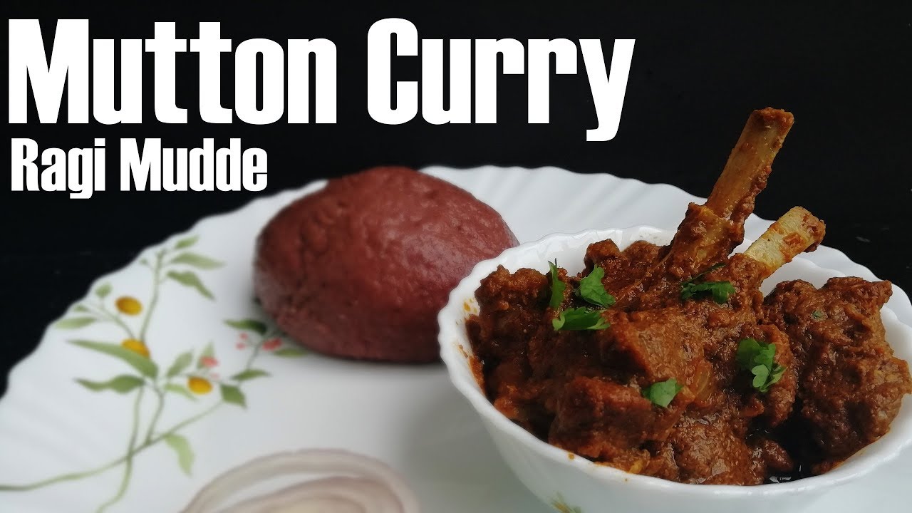Mutton Curry and Ragi Mudde / South Karnataka special - YouTube