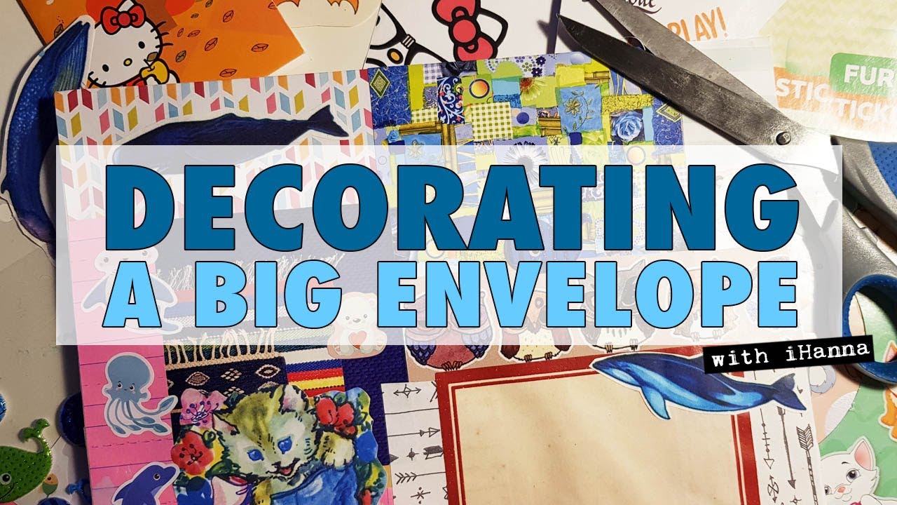 MAIL ART | Decorating a big envelope - YouTube