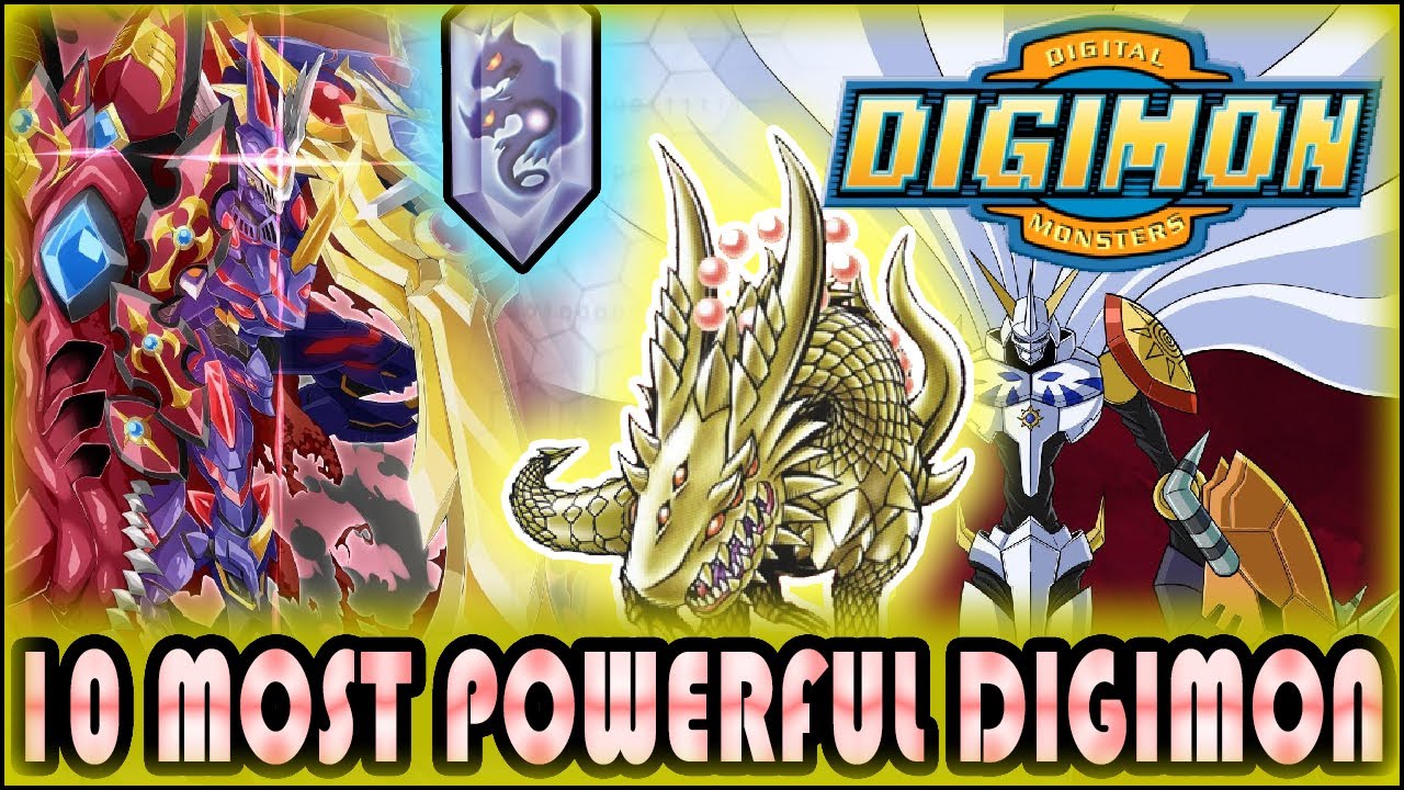 The 10 Most Powerful Digimon - YouTube