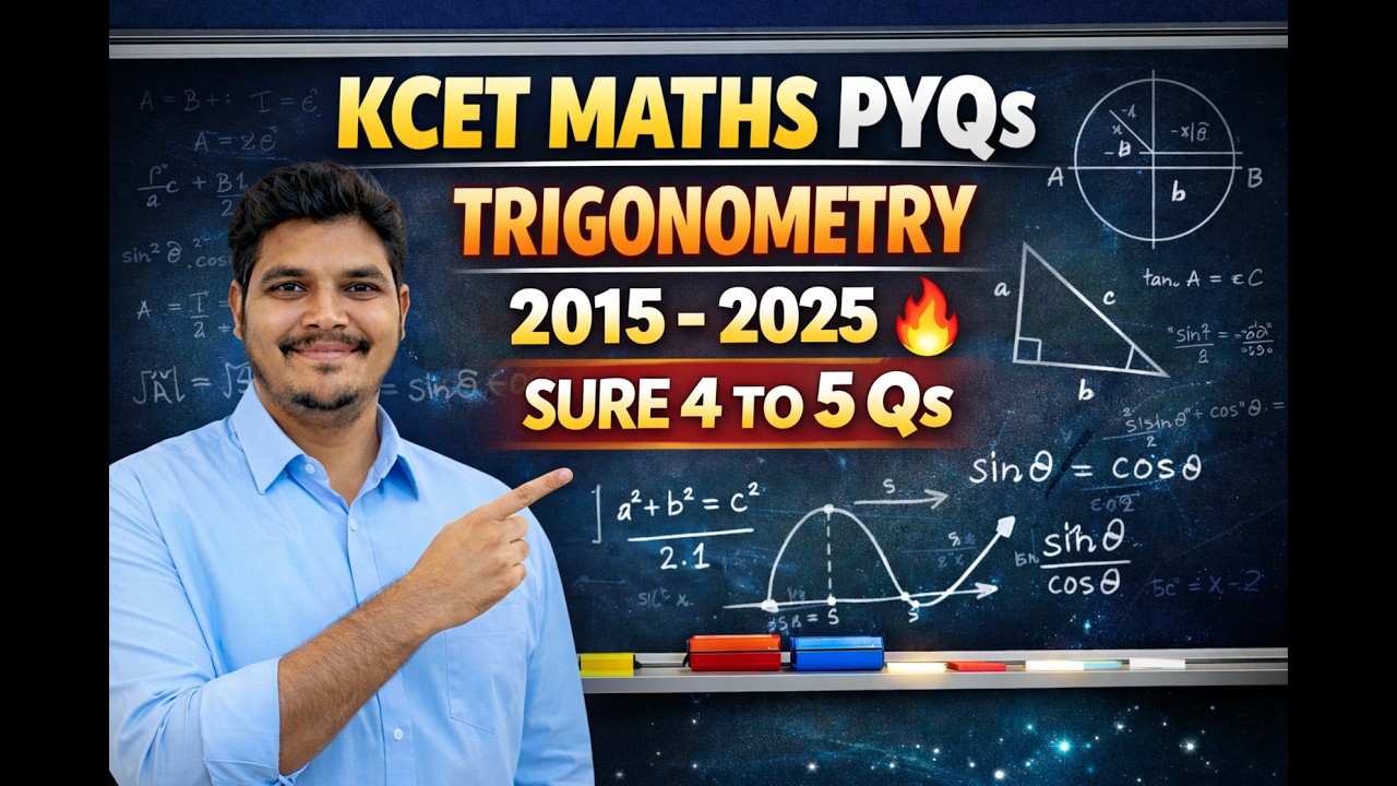 KCET MATHS PYQs | TRIGONOMETRY 03/KCET Mathematics (PYQs) from *2015 to ...