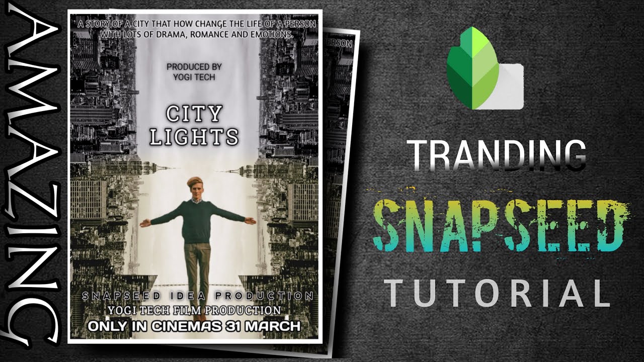 How To Make Movie poster in SNAPSEED | Movie thumbnail | SNAPSEED ...