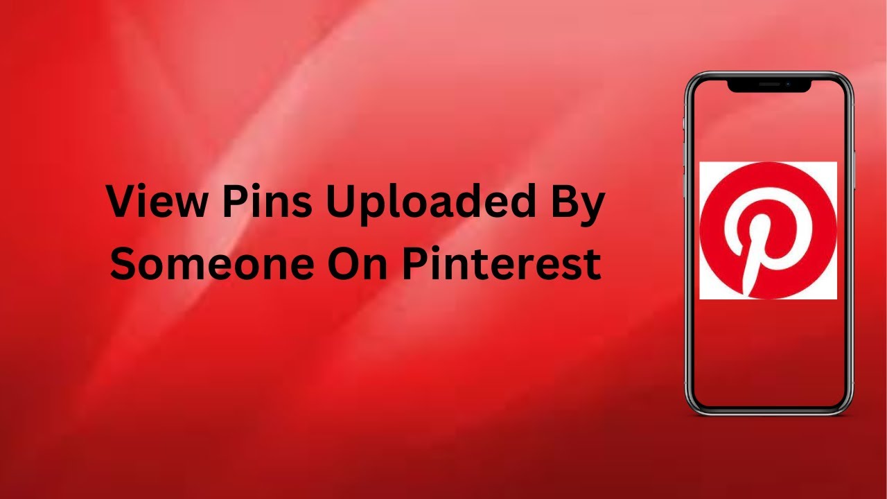 How To View Pins Uploaded By Someone On Pinterest? | Technologyglance ...