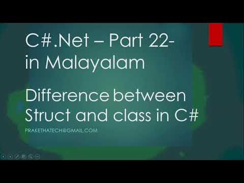 C#.net Part 22 | Difference between Struct and Class in C# | Malayalam ...