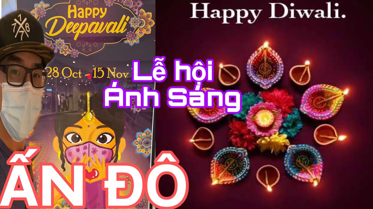 DEEPAVALI 2020 - DIWALI FESTIVAL 2020 | Lễ hội ánh sáng Diwali Ấn Độ ...