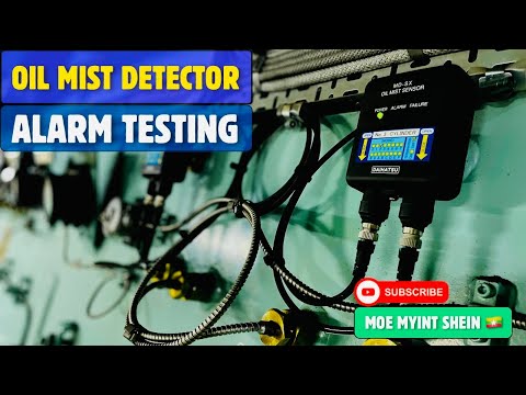 MAIN ENGINE OIL MIST DETECTOR Alarm Testing - YouTube