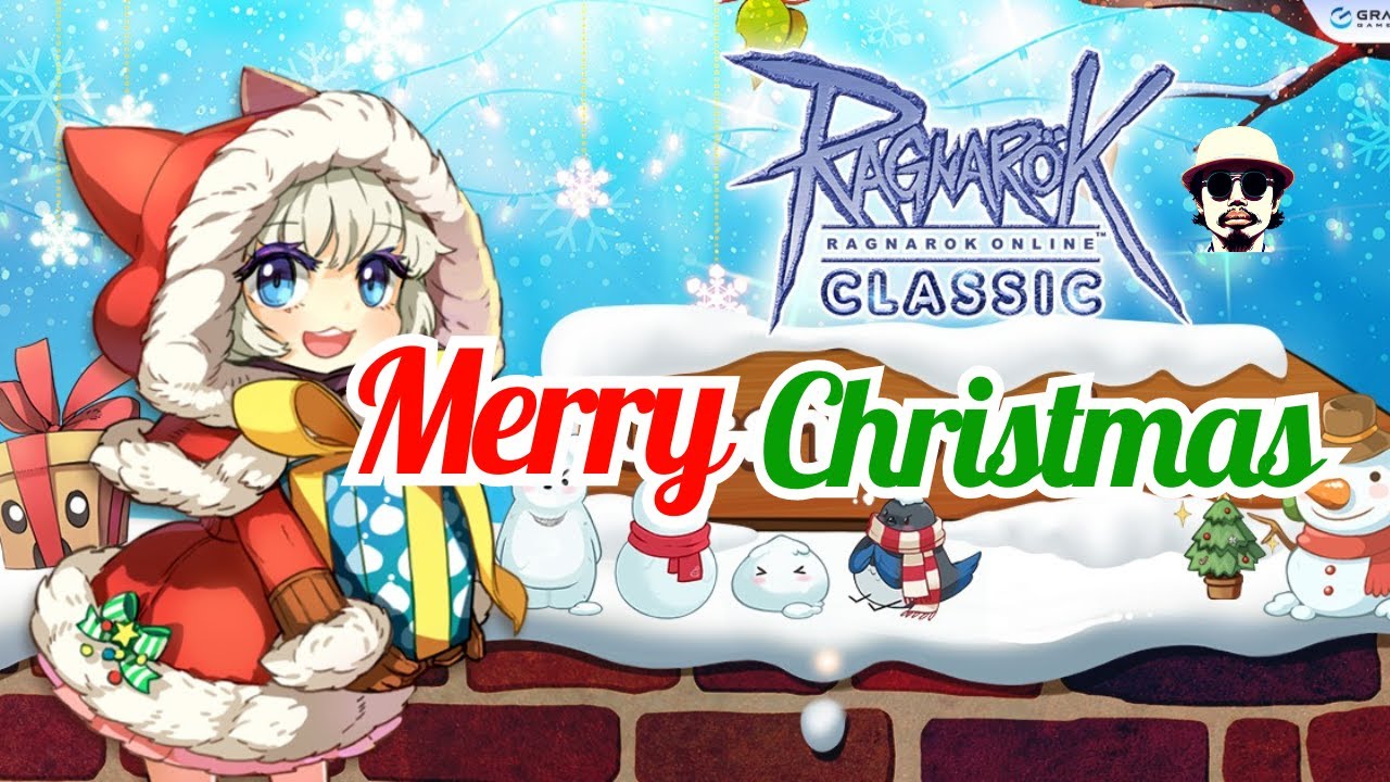 LIVE Ragnarok Classic GGT | Merry Christmas ซานตี้โร๊คตัวน้อยพาไปฟาร์ม ...