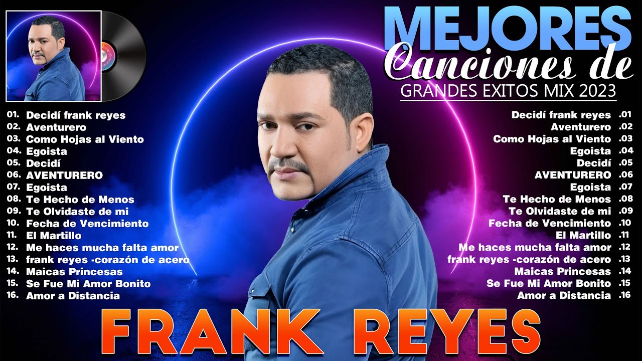 Frank Reyes Hits Songs 2024 MIX 🌅 Top 15 Best Songs 🌅 Greatest Hits ...
