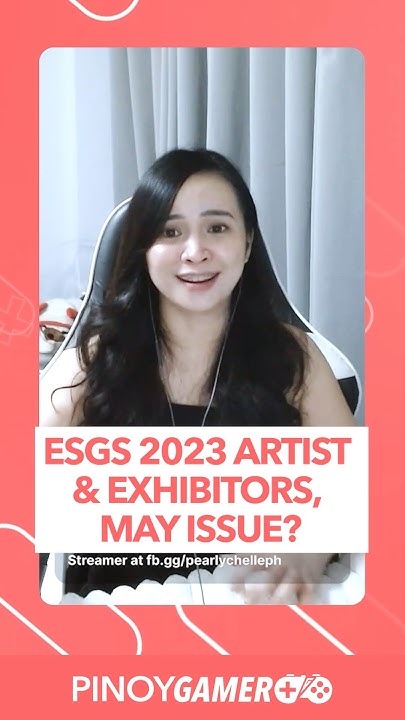 ESGS 2023 Artist Exhibitors Issue #esgs #pinoygamer #podcast #podcastphilippines #shorts # ...