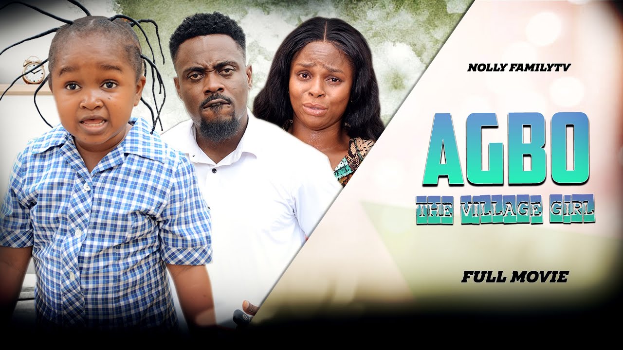 AGBO (The Village Girl) Ebube Obio/Toosweet/Juliet Njemanze Trending ...