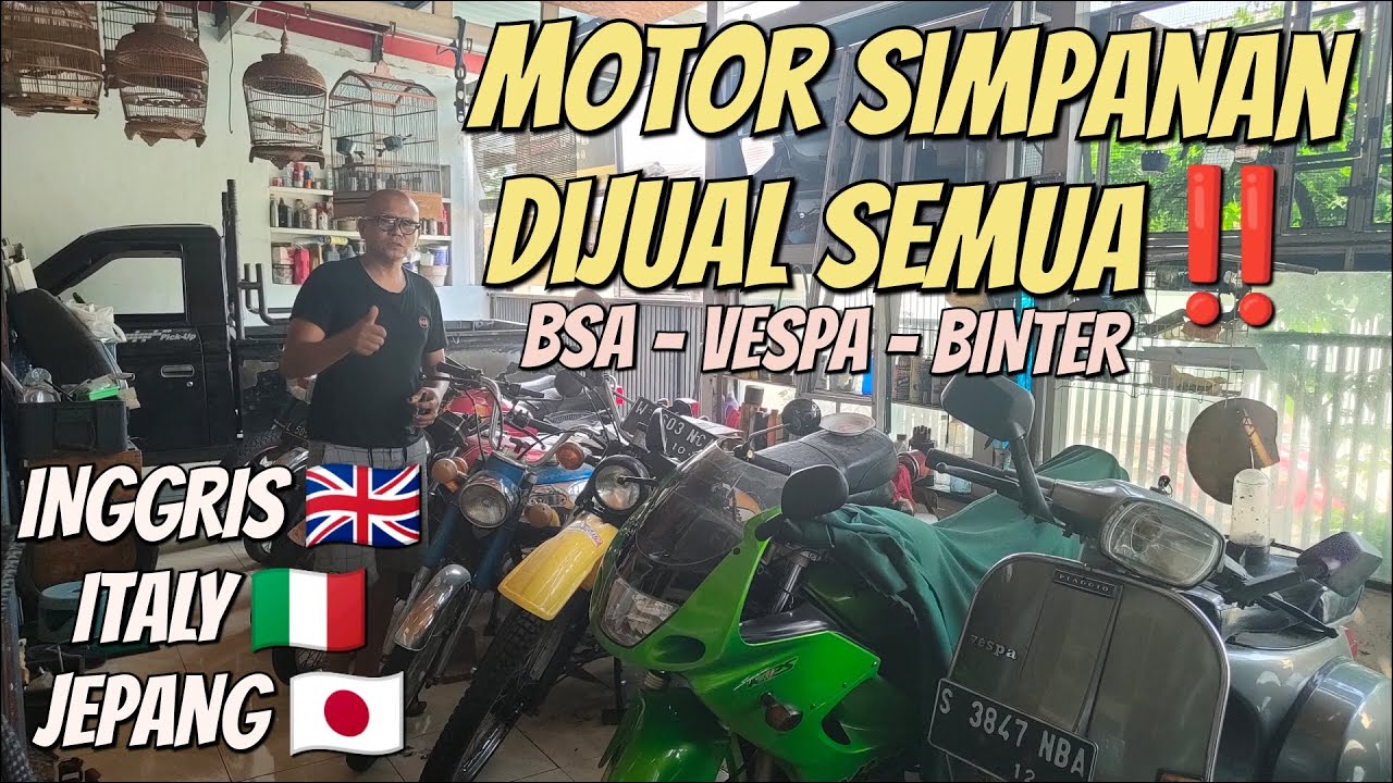 Motor Simpanan Dijual Semua‼️ | BSA, Kawasaki, Binter, Vespa Inggris ...