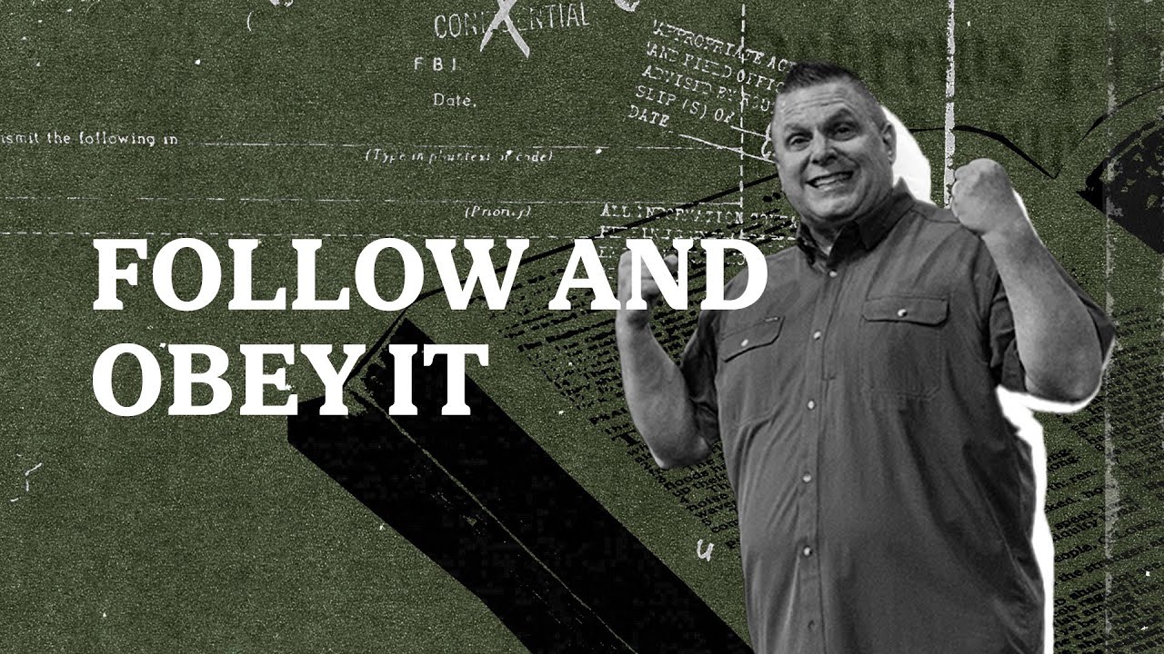 FOLLOW AND OBEY IT | THE BIBLE | DAN HUNTER - YouTube
