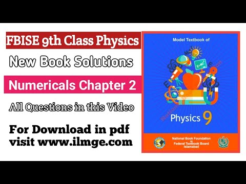 Federal Board 9th Class Physics Numerical Chapter 2 // nbf class 9 physics Ch 2 :: fbise 9th ...