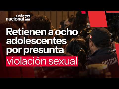 Retienen a ocho adolescentes investigados por presunta violación sexual contra un compañero