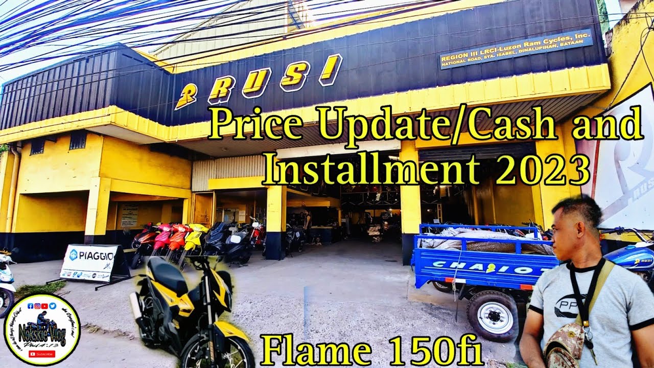 Rusi Price Update/Cash and installment 2023 (Featuring Rusi Flame 150fi ...