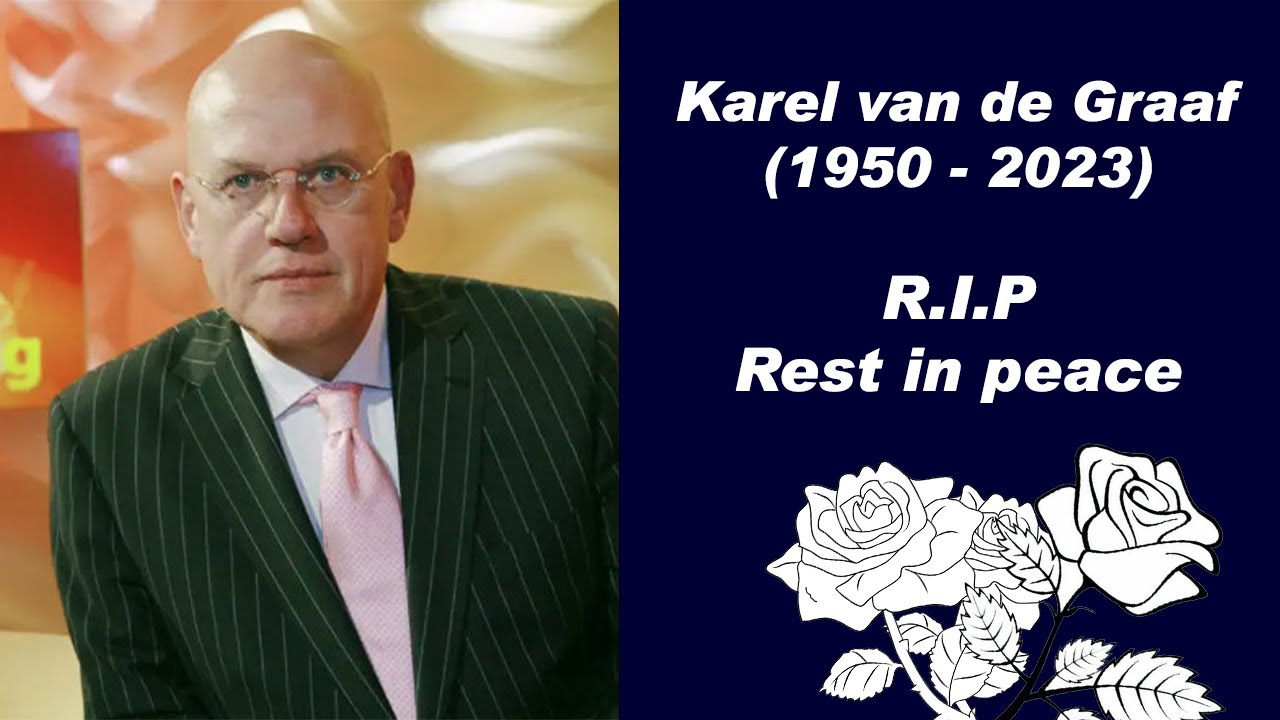 Slecht nieuws ! Presentator Karel van de Graaf is overleden, moge hij rusten in vrede. - YouTube