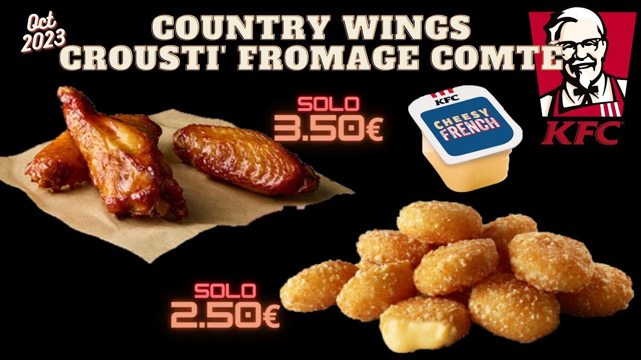 3 Country Wings + 3 Crousti' Fromage Comté KFC France (2023) - YouTube