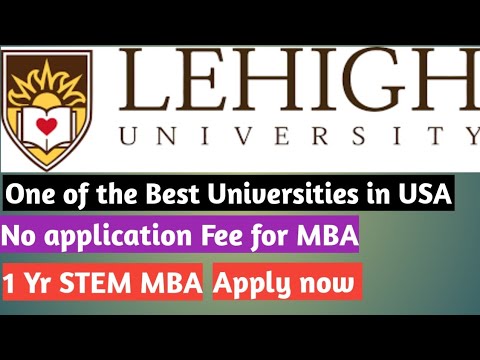 LEHIGH UNIVERSITY II STEM MBA II 1 YEAR MBA II USA II HIGHER EDUCATION ...