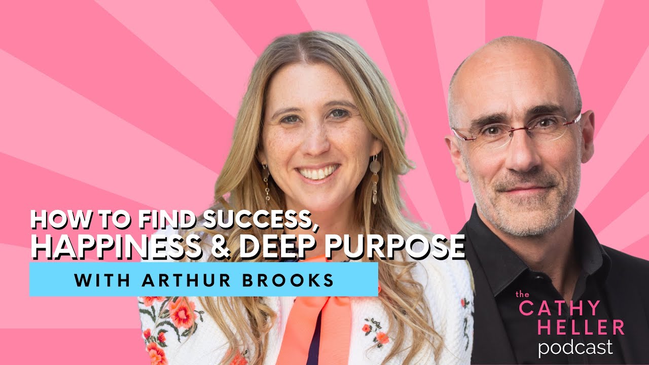 Arthur Brooks on How to Find Success, Happiness & Deep Purpose - YouTube