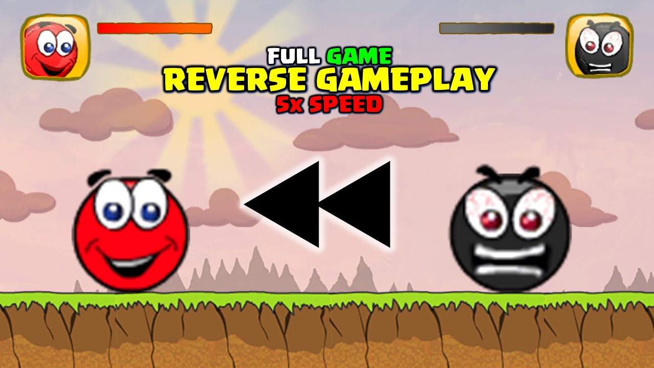 RED BALL 3: FULL GAME REVERSE '5x SPEED GAMEPLAY ' - YouTube