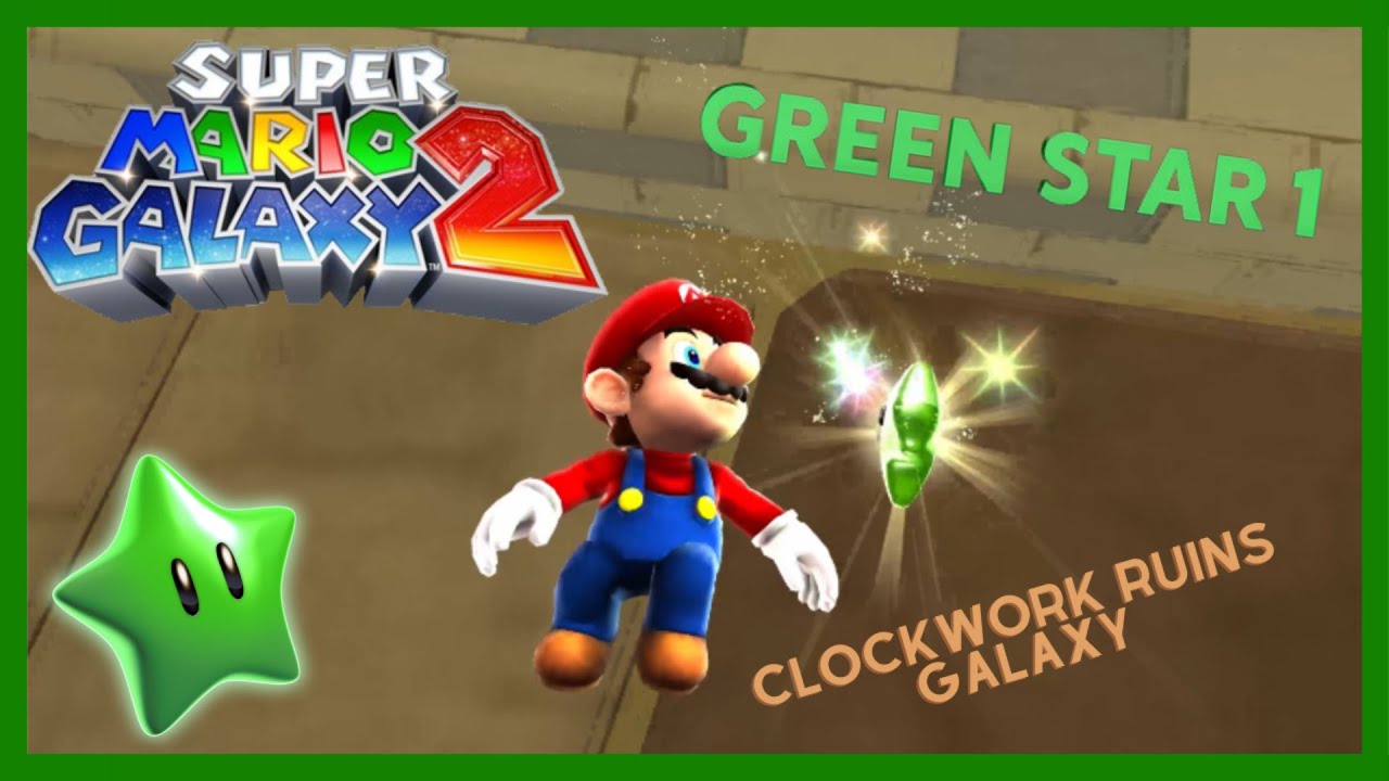 [Super Mario Galaxy 2] Clockwork Ruins Galaxy | Green Star 1 - YouTube