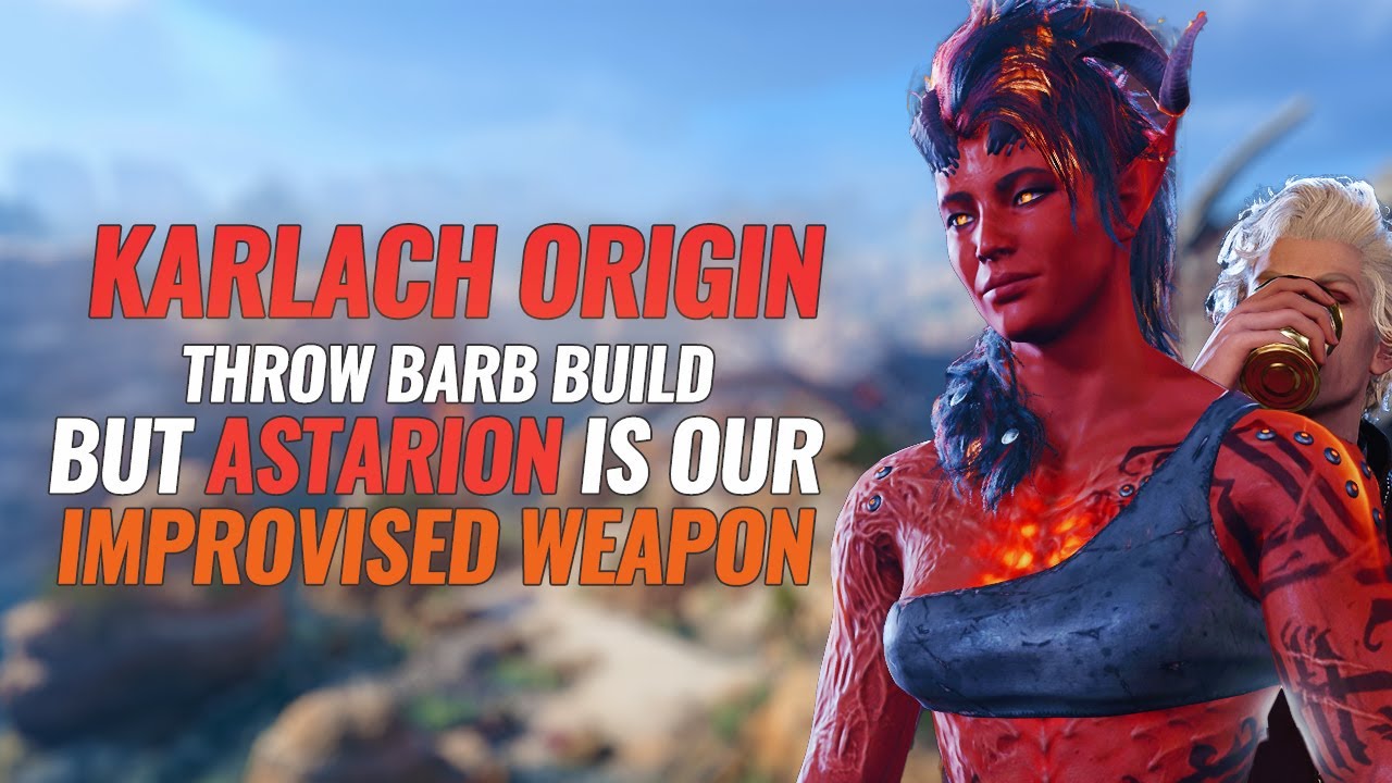 Karlach Origin but Astarion is our Improvised Weapon | Baldur's Gate 3 ...