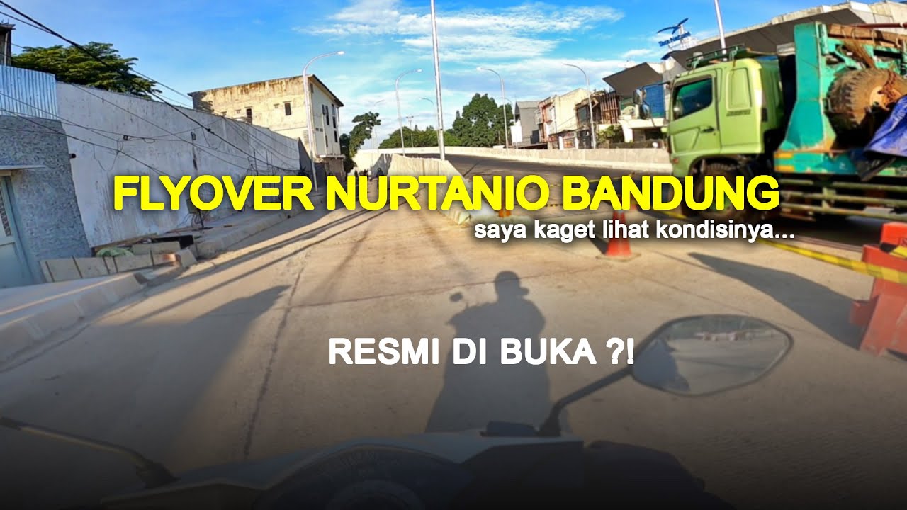 FLYOVER NURTANIO RESMI DI BUKA?! kini jadi pusat perhatian di Bandung ...