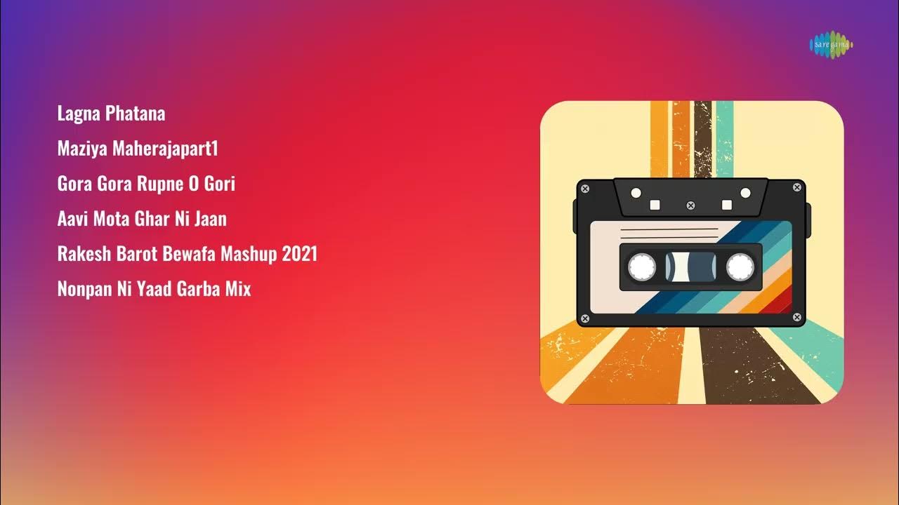 Rakesh Barot Songs | Lagna Phatana | Maziya Maherajapart1 | Gora Gora Rupne | Aavi Mota Ghar ...