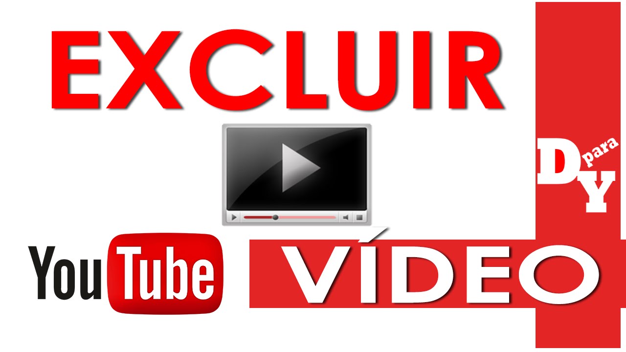 Como Excluir Um Vídeo Do Seu Canal Youtube Iniciantes Dicas Para