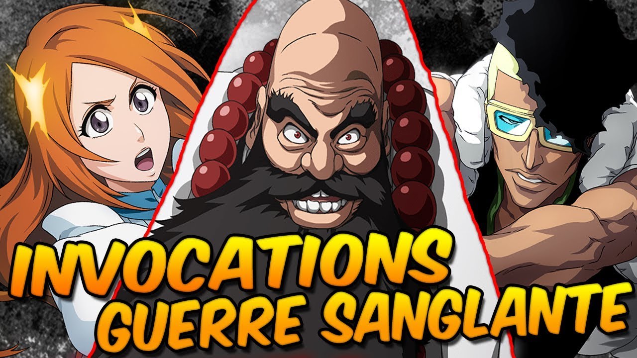 INVOCATIONS GUERRE SANGLANTE TYBW VAGUE 7 CRÉATIONS l BLEACH BRAVE ...