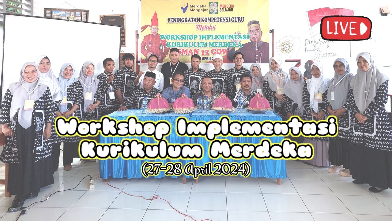 Workshop Implementasi Kurikulum Merdeka 2024 Di SMAN 12 Gowa - YouTube