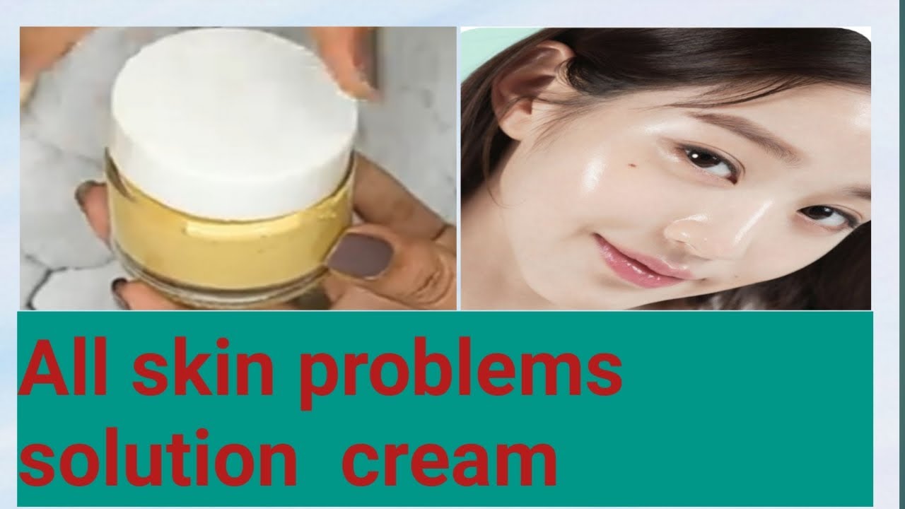 Best whitening cream| All skin problems solution|Best cream for all ...