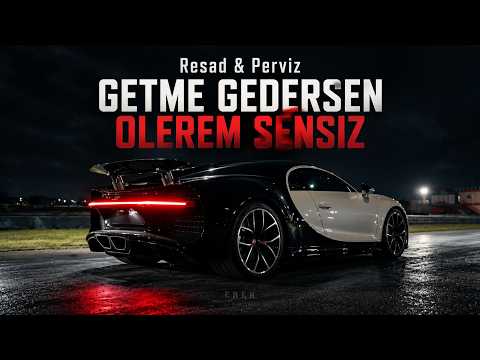 Resad & Perviz - Getme Gedersen Olerem Sensiz | Video Edit