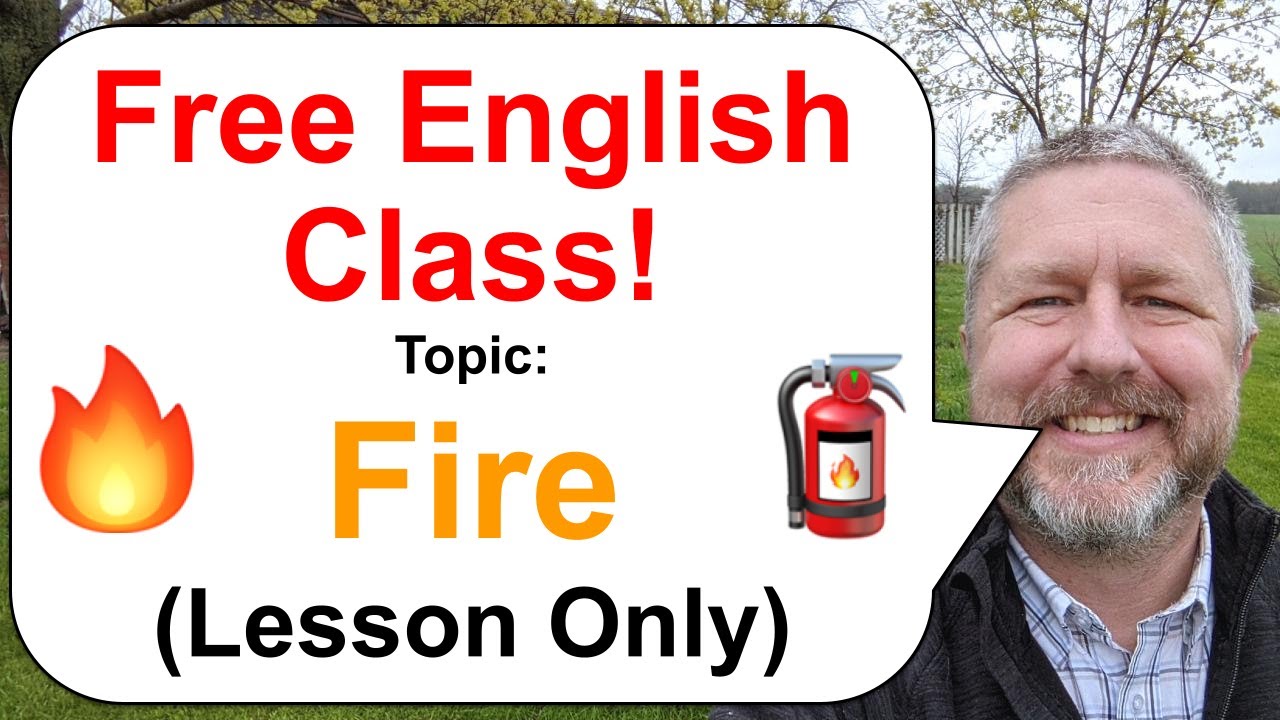 Let's Learn English! Topic: Fire! 🔥🧯🚒 - Lesson Only - YouTube