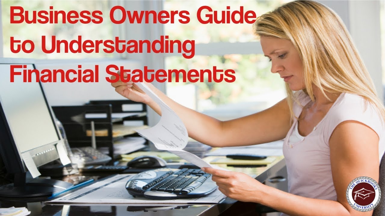 Business Owners Guide to Understanding Financial Statements - YouTube
