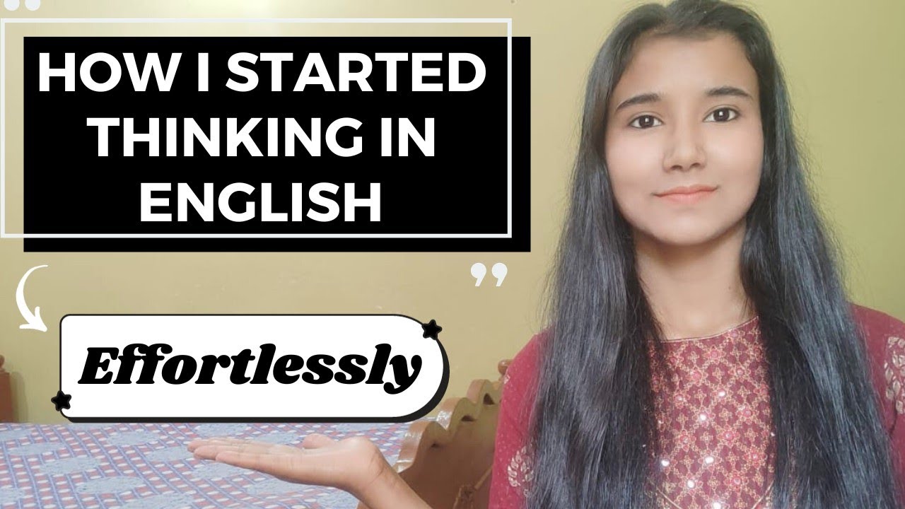 Do This To Start Thinking In English And Stop Translating In Your Mind ...
