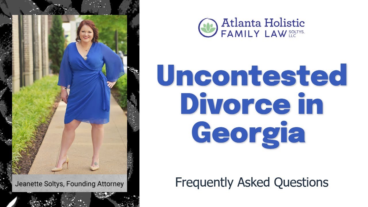 Uncontested Divorce in Georgia: Everything You Need to Know - YouTube