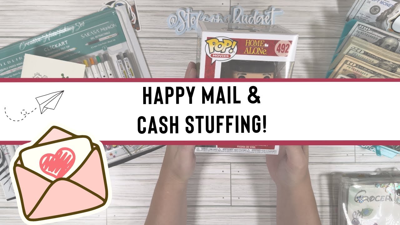 Happy Mail and a Good Old Fashioned Cash Stuffing - YouTube